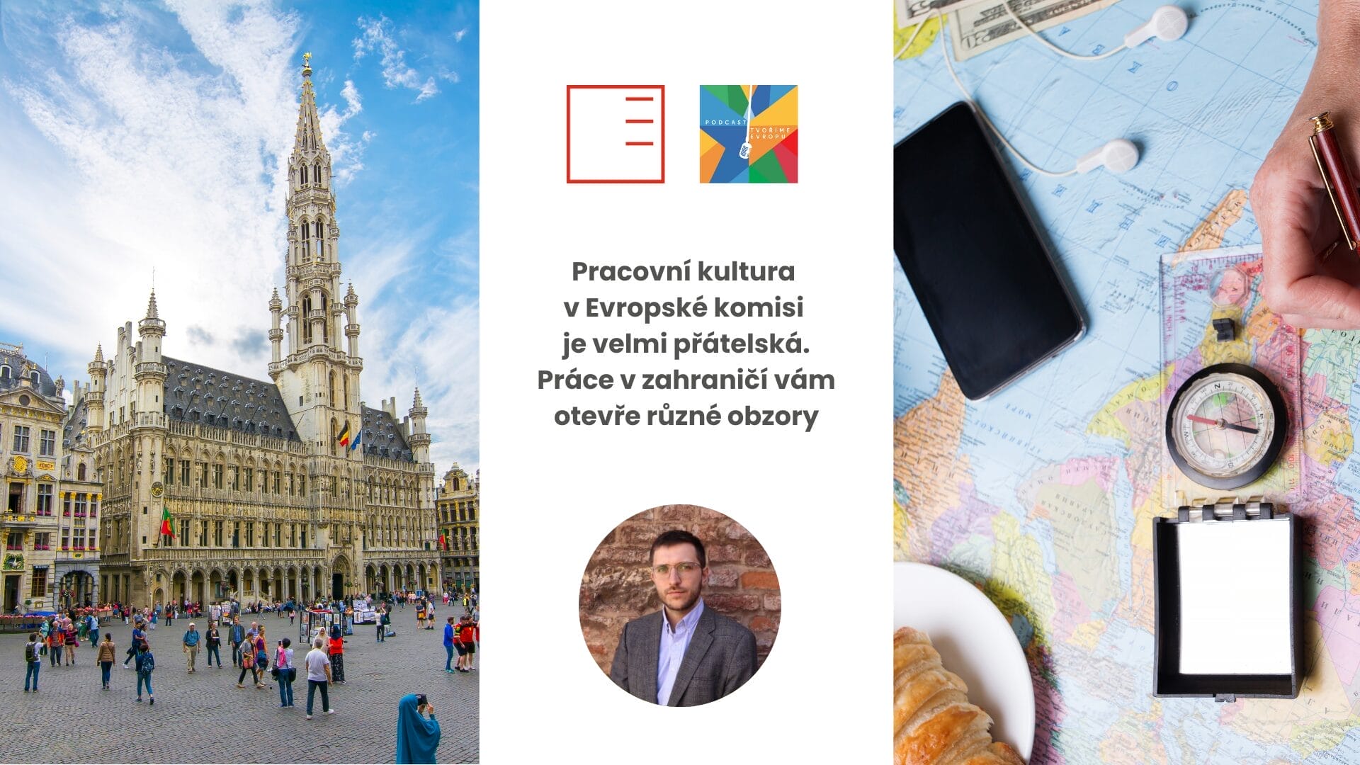Tvoříme Evropu | Pracovní kultura v Evropské komisi je velmi přátelská ...
