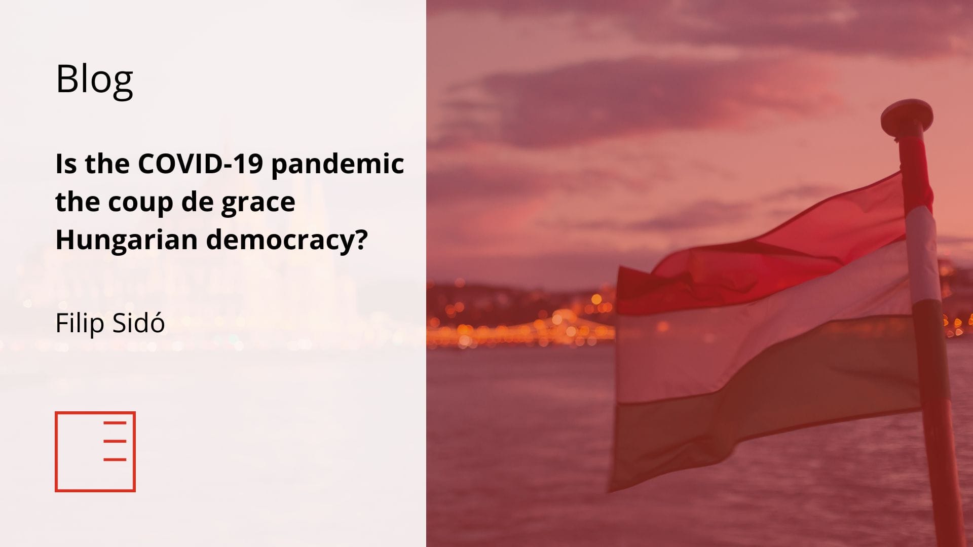 BLOG: Is the COVID-19 pandemic the coup de grace Hungarian democracy ...